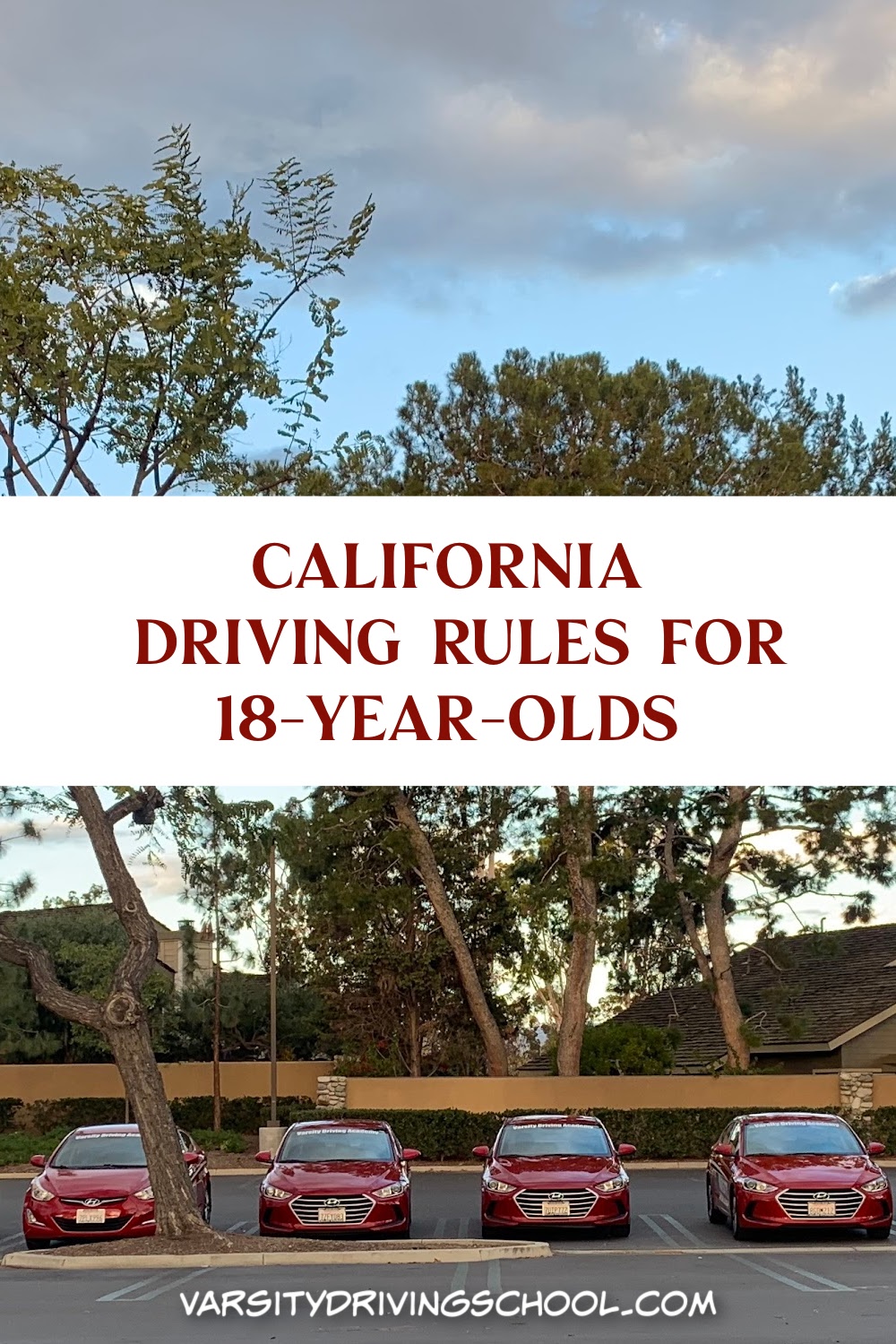What are the driving rules for 18 year olds in California?