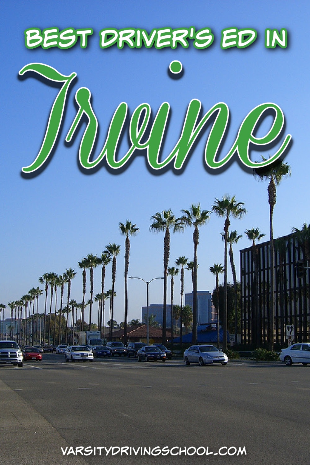 Best Irvine Drivers Ed | Irvine's Best Driving School - Varsity Driving ...