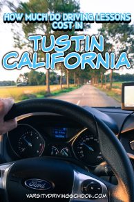 How much do Driving Lessons Cost in Tustin California?