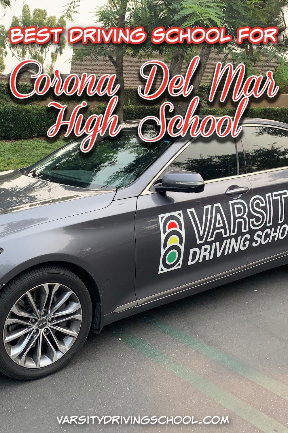 Best Corona Del Mar High School Driving School - Varsity Driving