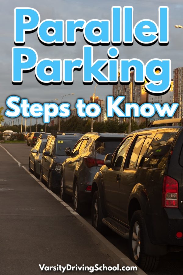 Parallel Parking Steps to Know - Varsity Driving School