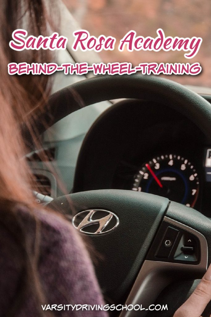 Best Santa Rosa Academy Behind the Wheel Training